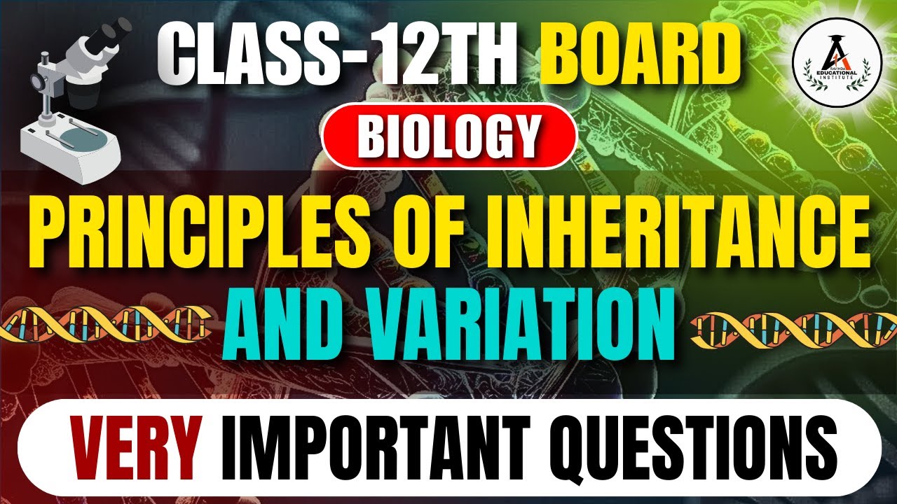 Principles of Inheritance and Variation (Biology) | Very Important ...