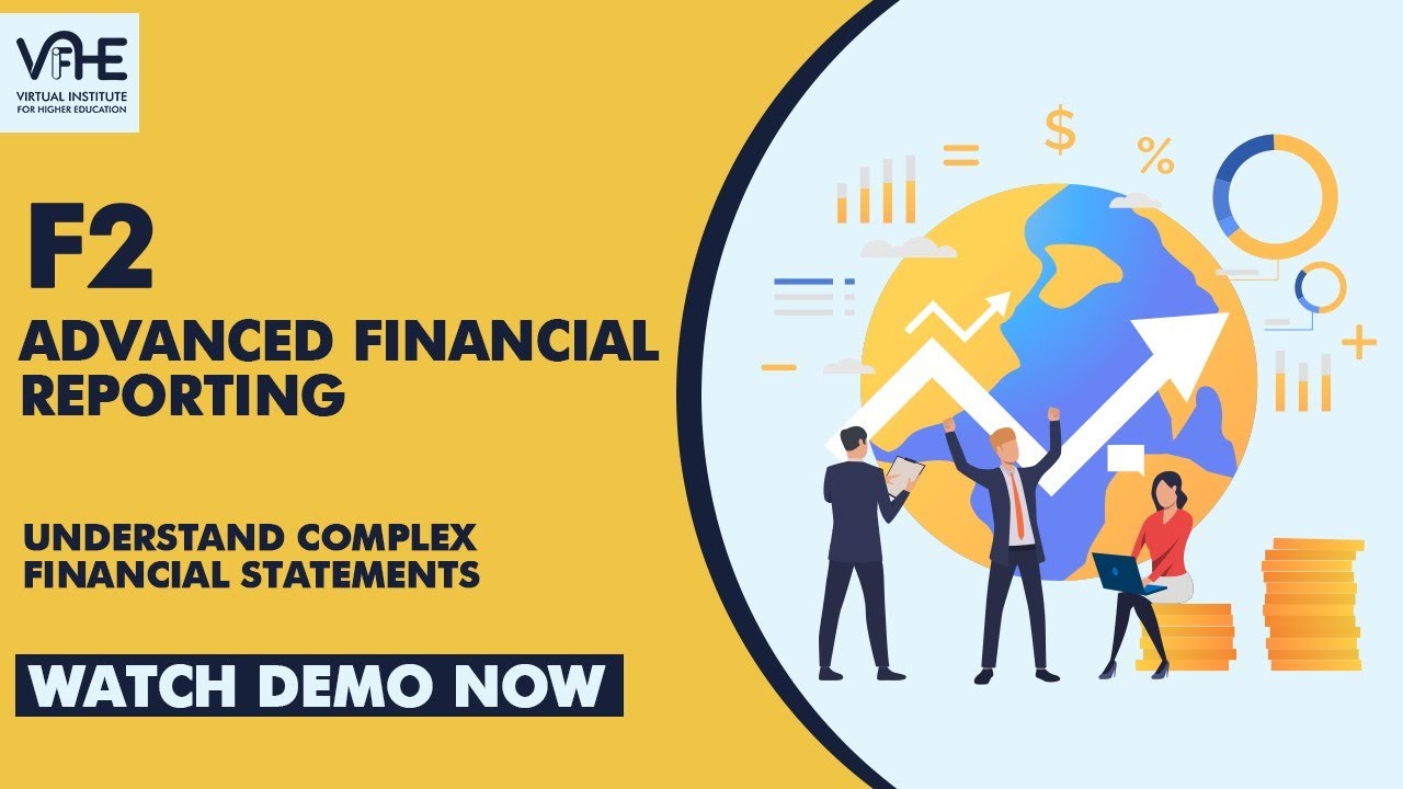 CIMA | F2 – Advanced Financial Reporting | Understand Complex Financial ...