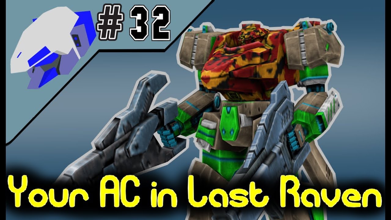 Your AC in Last Raven : Tectonic - YouTube