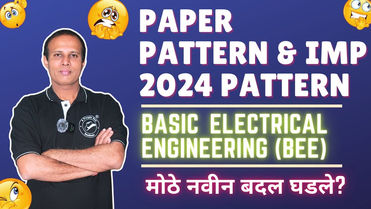 Basic Electrical Engineering (BEE) Paper Pattern & IMP | FE 2024 Pattern | What New Big Changes ...