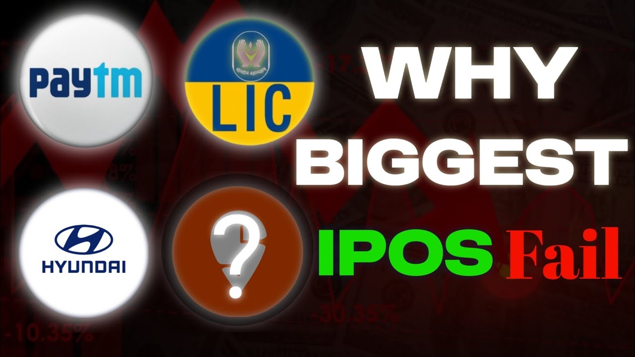 Why Big IPOS fail ? बड़े IPOS फेल क्यों हो जाते है ? Explained in Hindi ...