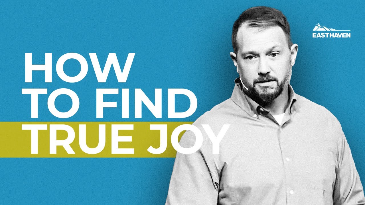 How To Find True Joy - YouTube