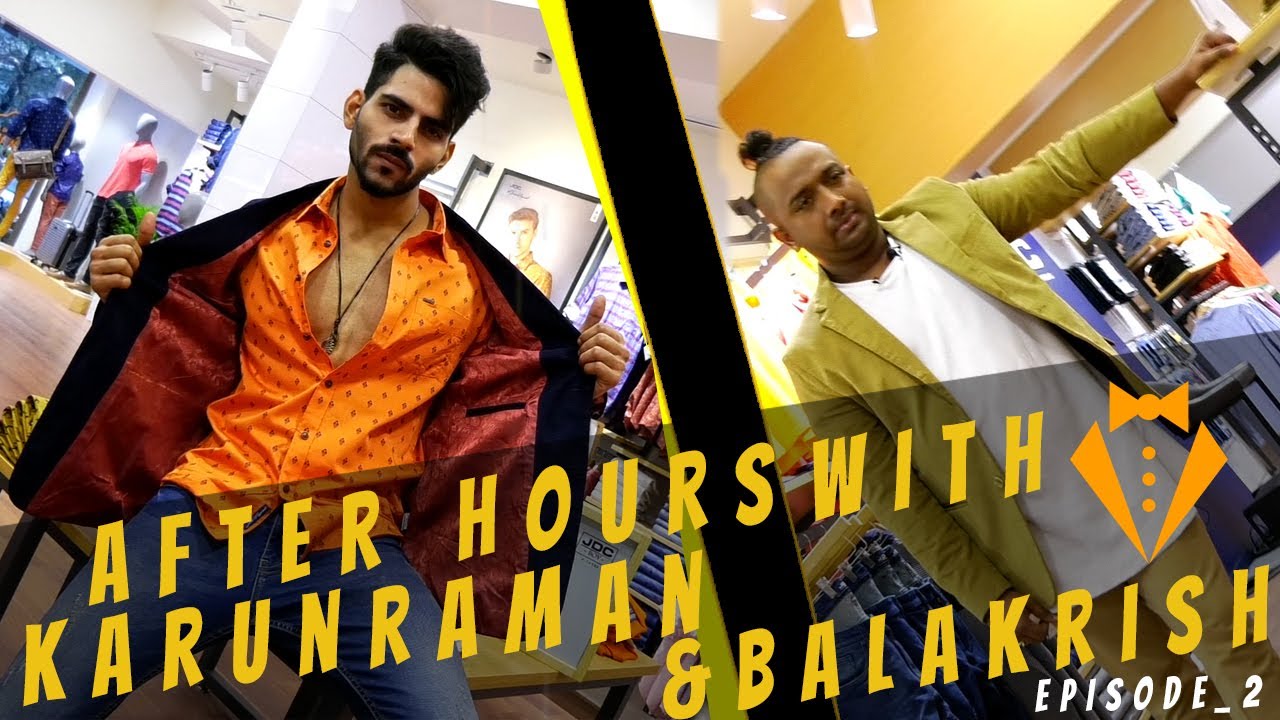 KarunRaman Styling MR INDIA Balakrish At JDC AFTER HOURS With KARUN ...