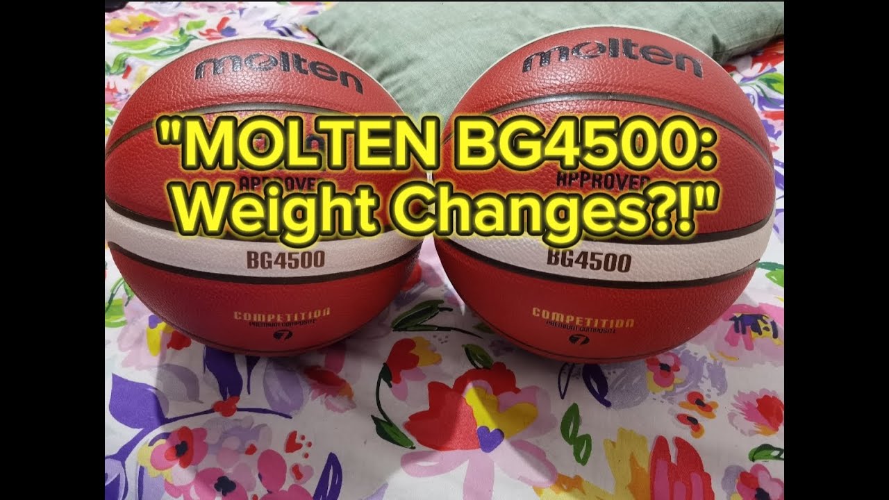 Why Do Brand New MOLTEN BG4500 Basketball Balls Experience Weight ...