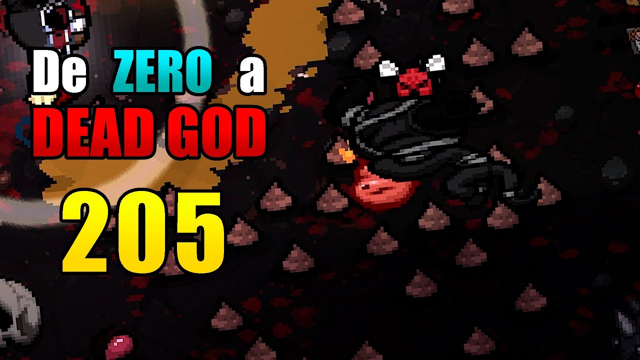 Diarrea EXPLOSIVA | De CERO a DEAD GOD #205 | The binding of Isaac ...