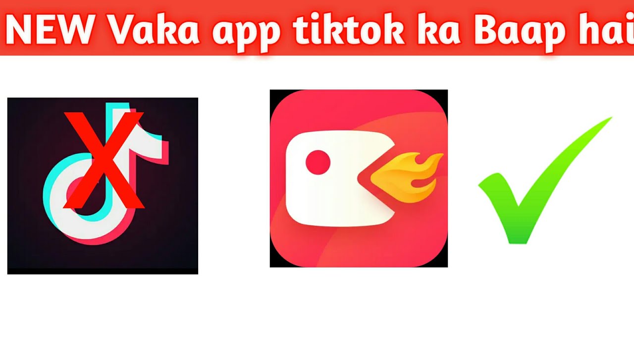 NEW VAKA APP TIKTOK KA BAAP HAI|| HOW TO USE VAKA APP - YouTube