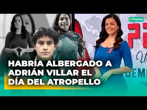 Marisel Linares habría ALBERGADO a Adrián Villar tras atropello a Lizeth Marzano 😱