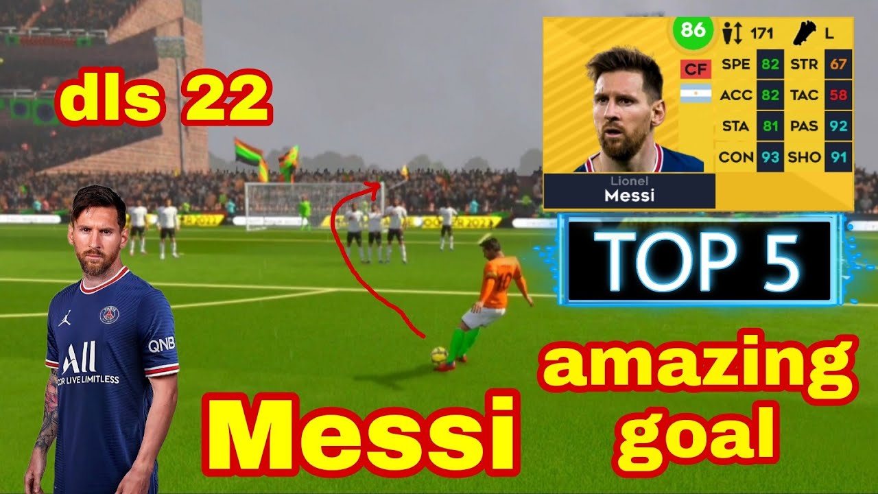 dls 22 lionel messi top 5 amazing goal || lionel messi top 5 goal ...