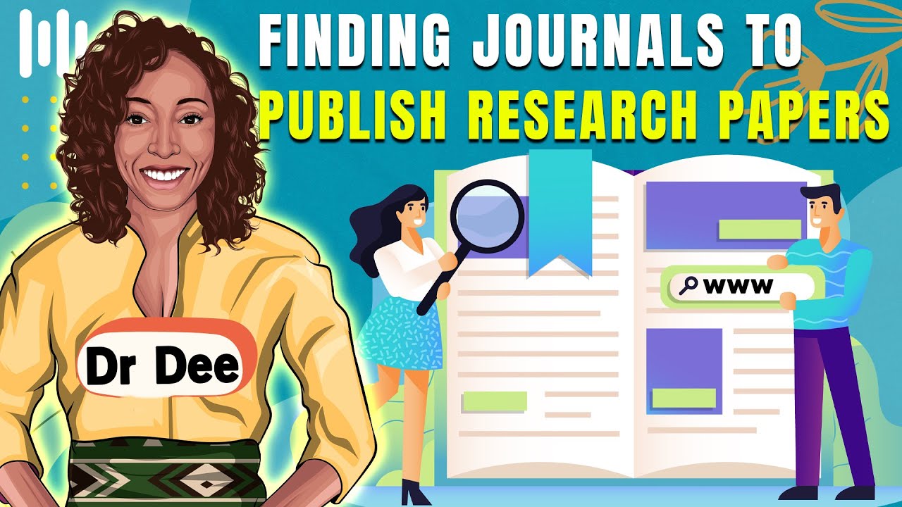 Finding Journals To Publish Research Papers I Dr Dee YouTube finding-journals-to-publish-research-papers-i-dr-dee-youtube