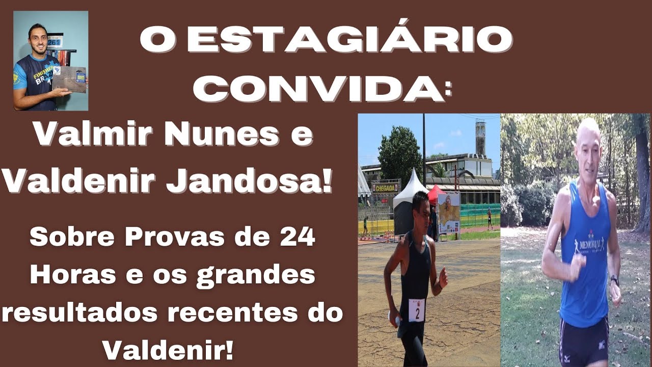Live 253 com Valmir Nunes e Valdenir Jandosa sobre as 24 Horas! - YouTube