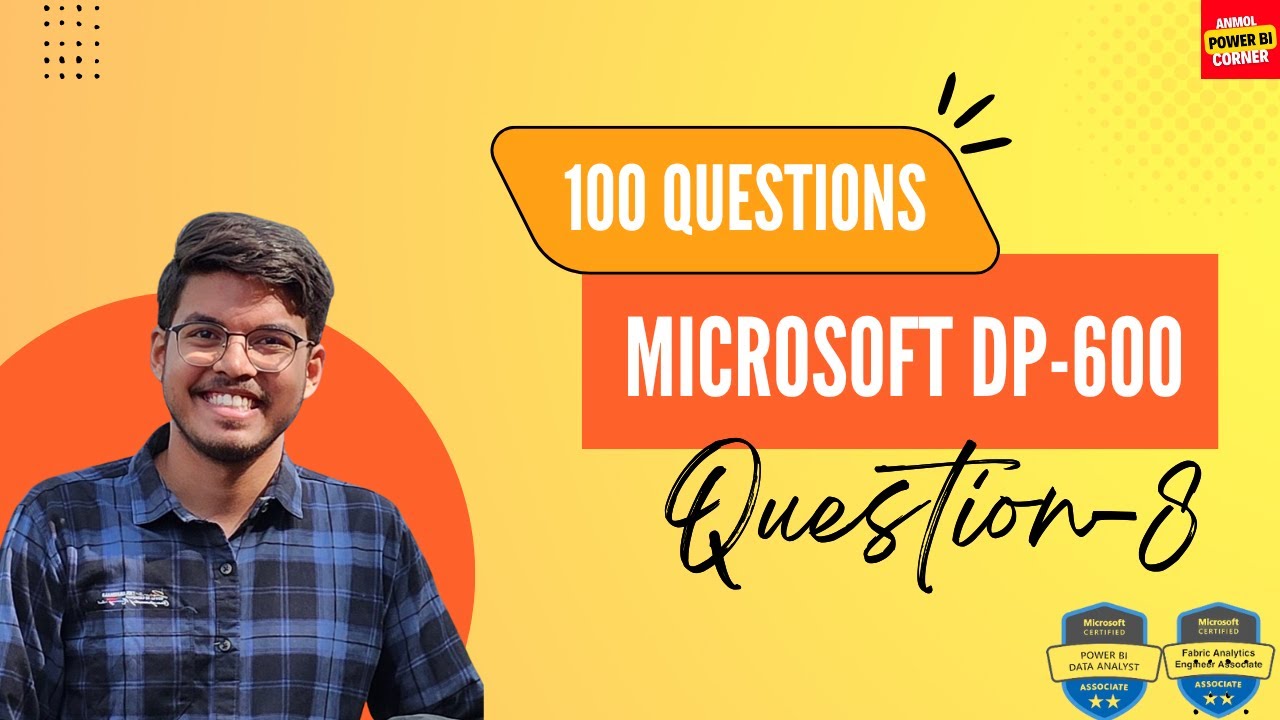 100 Question for DP-600 | Question-8 | DP 600 Questions| Learn ...