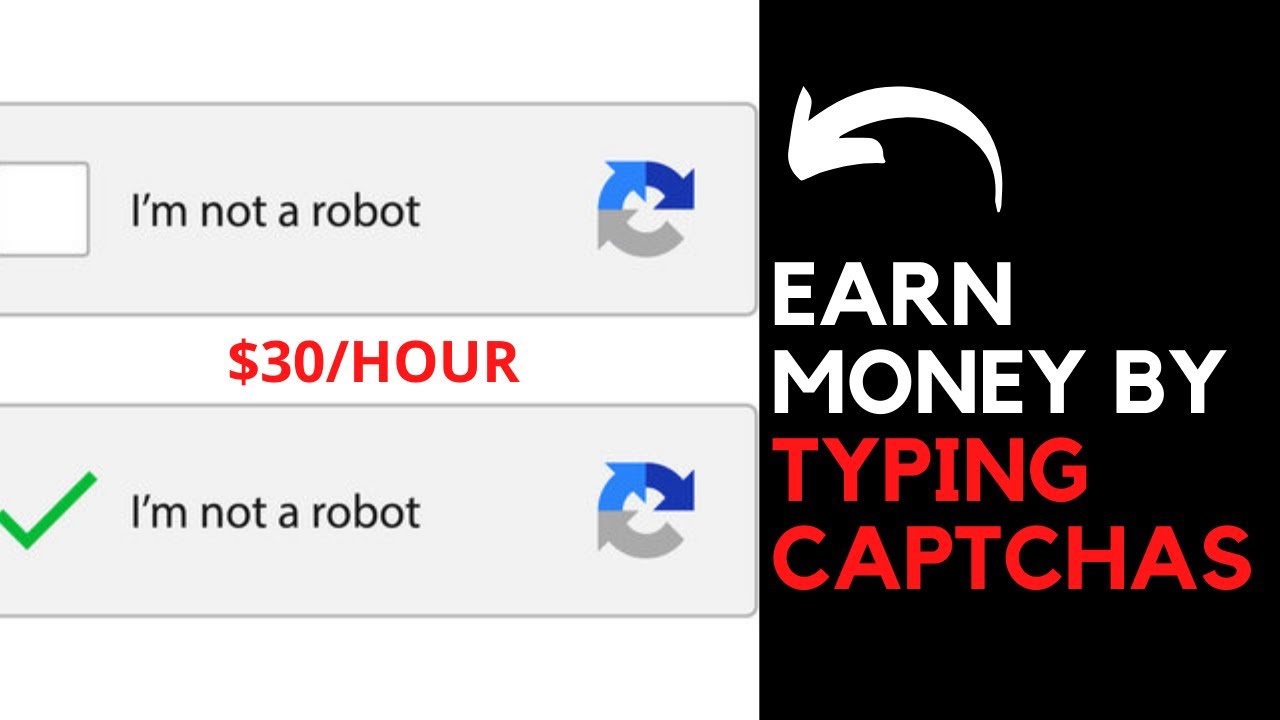 Earn money for Captcha typing 2021, Get paid to fill Captcha, Captcha ...