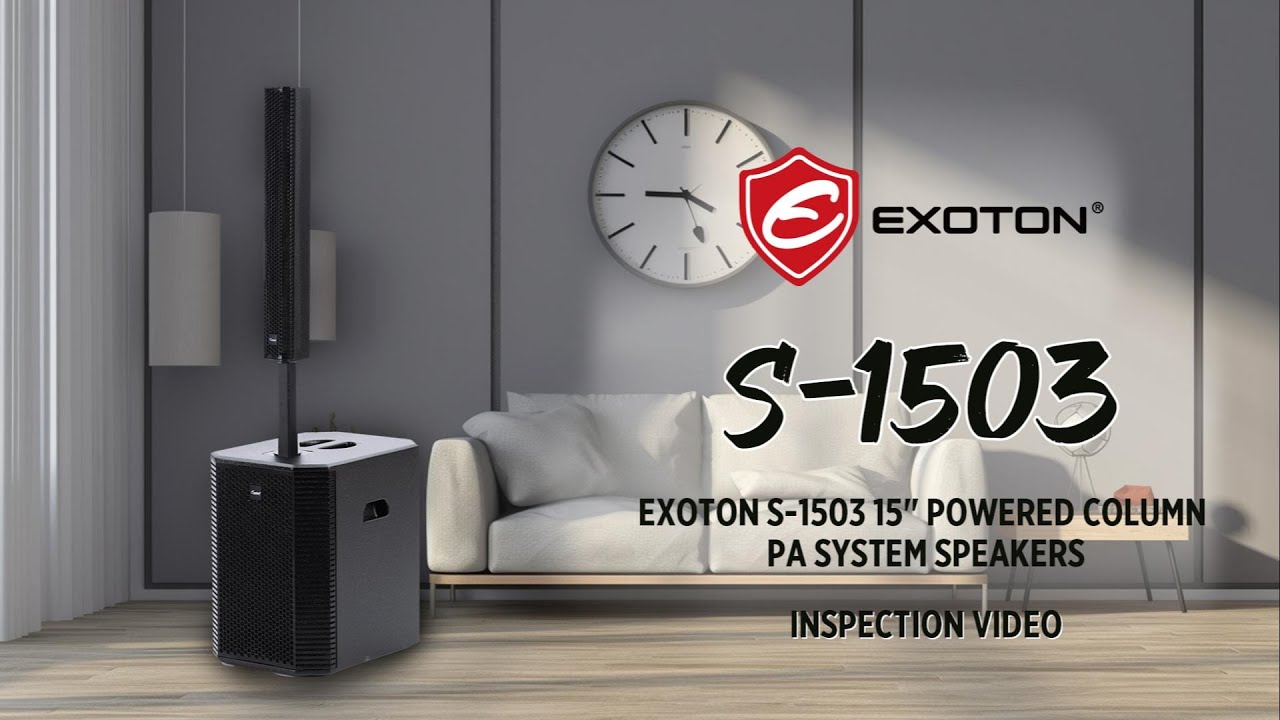 EXOTON S-1503 Inspection Video | First Look: 15" Powered Column PA System Speakers – Quality ...