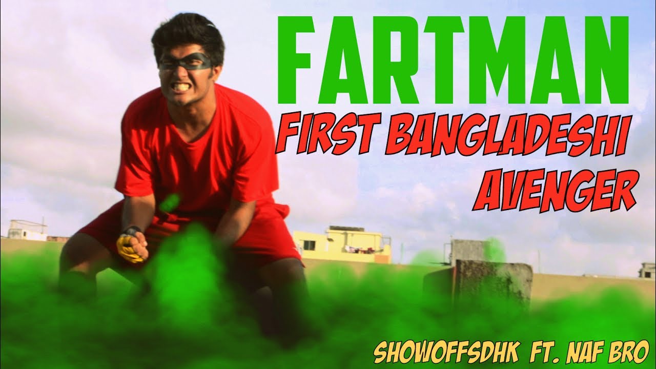 FartMan: First Bangladeshi Avenger (Fake Movie Trailer) - YouTube