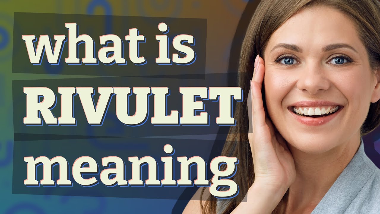 Rivulet | meaning of Rivulet - YouTube