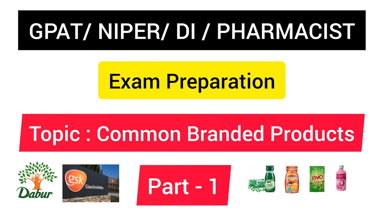 COMMON BRANDED PRODUCTS PART 1 || GPAT || NIPER || DI || PHARMACIST ...
