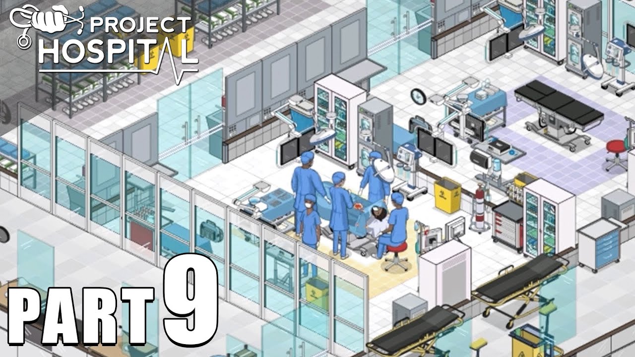 Project Hospital | Part 9 - Extreme Effeciency | No Commentary - YouTube