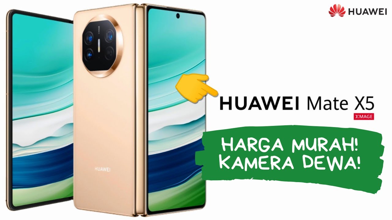 Harga Dan Spesifikasi Huawei Mate X5, Bawa Kirin 9000s - YouTube