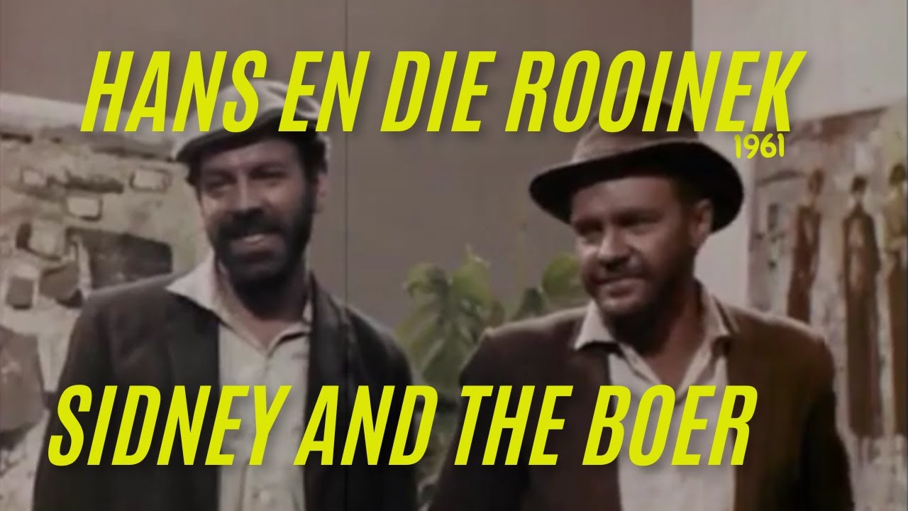 Hans en die Rooinek/Sidney and the Boer (1961) SA Comedy – Bob Courtney ...