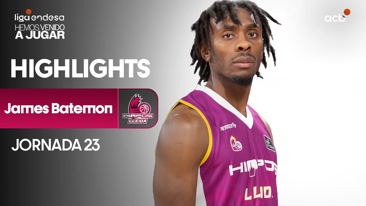 JAMES BATEMON se crece para llevar a Hiopos Lleida a la victoria | Liga ...