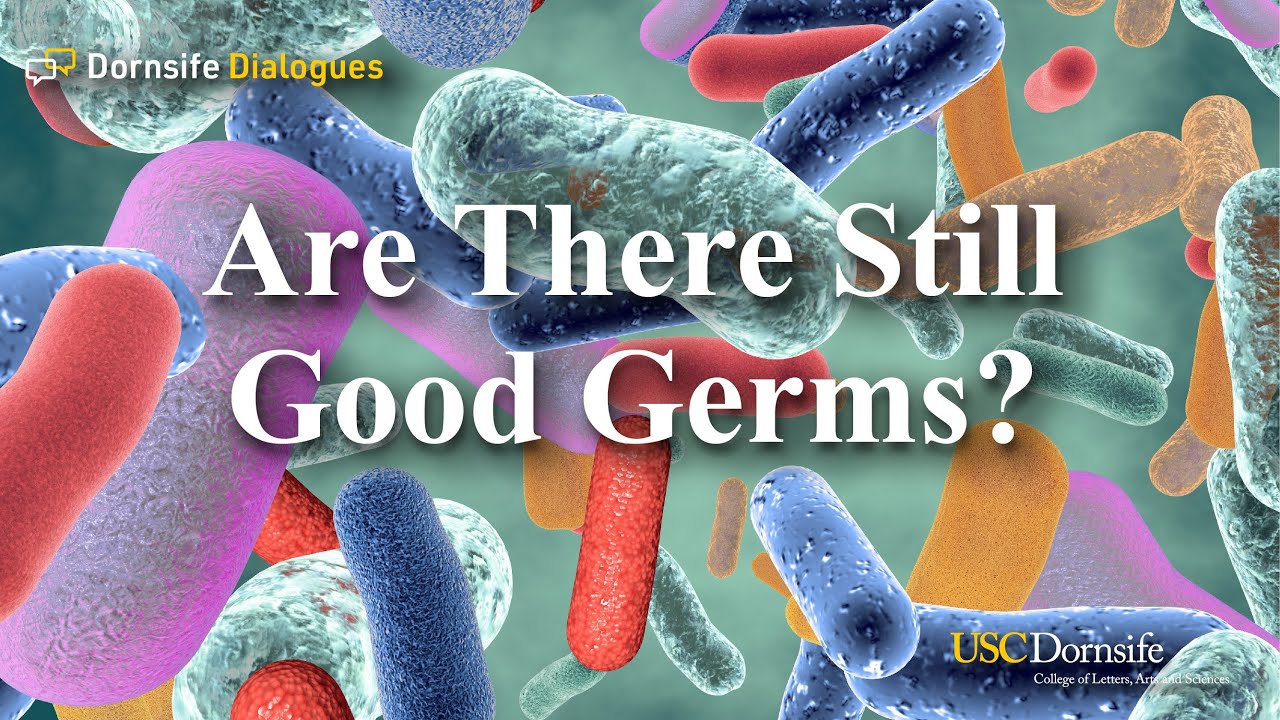 Are There Still Good Germs? - YouTube