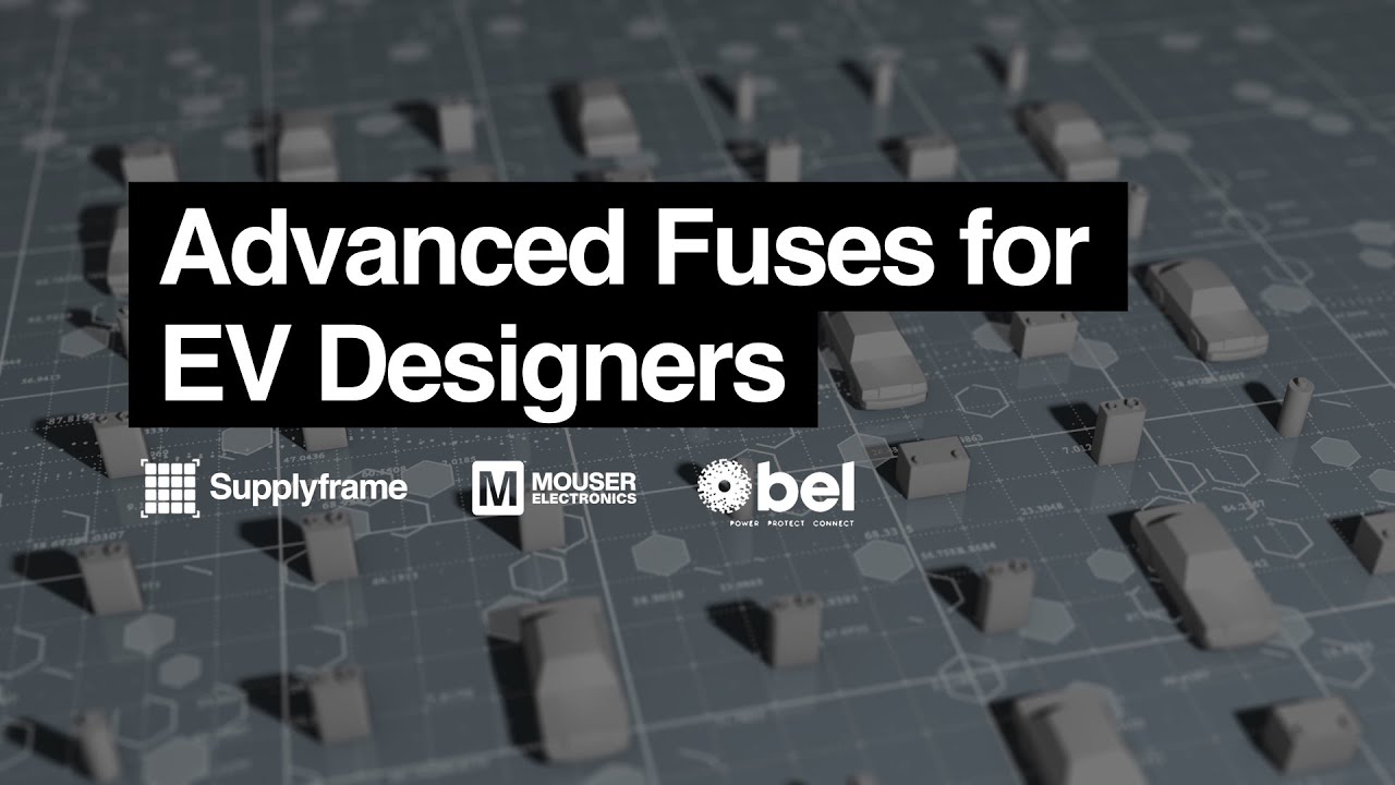 Advanced Fuses for EV Designers - YouTube