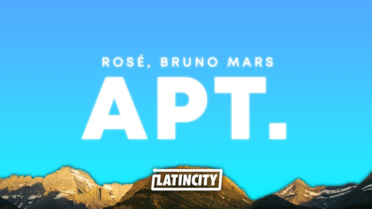 ROSÉ & Bruno Mars – APT. (Lyrics) - YouTube