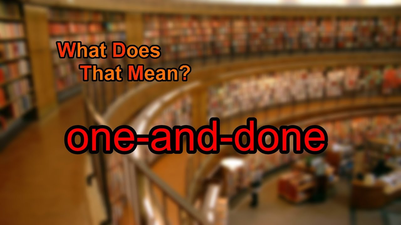 What does one-and-done mean? - YouTube