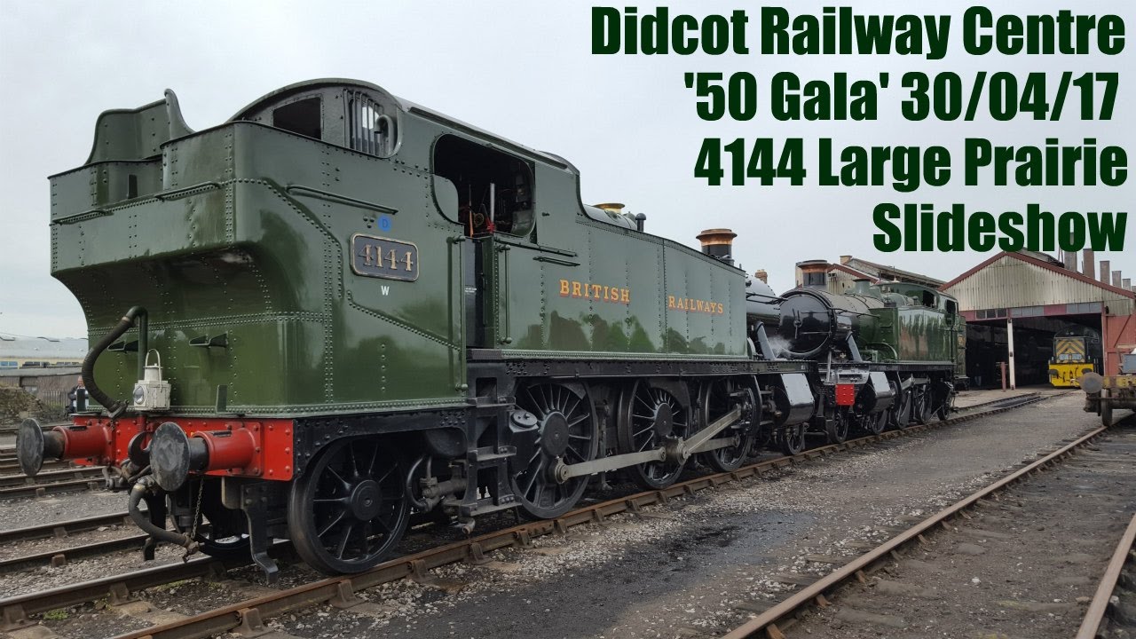 Didcot Railway Centre '50 Gala' 30/04/17 GWR 5101 Class 4144 Slideshow ...