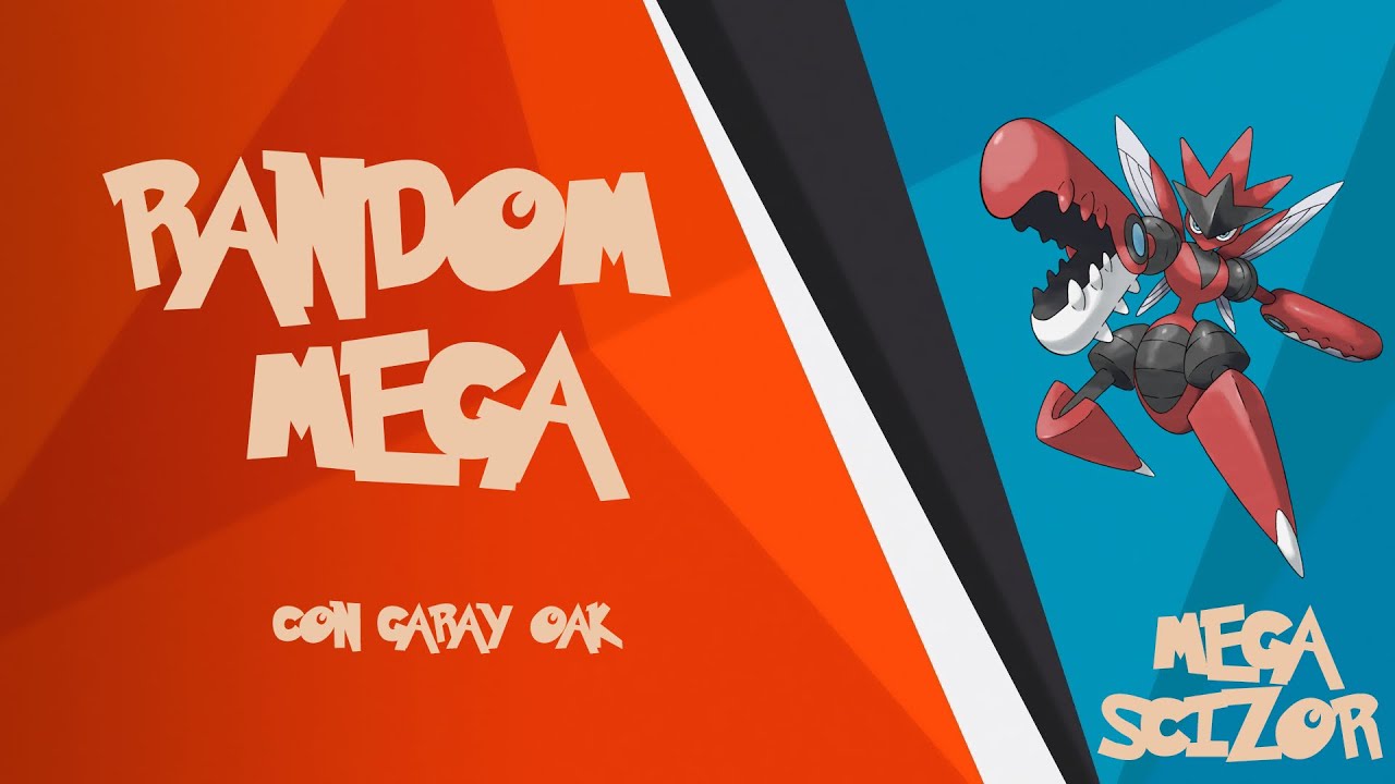 Random mega 1 - Parte 1 ¡Mega- Scizor! - YouTube