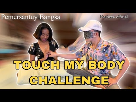 T0UCH MY B0DY CHALLENGE #siscamellyana #nathalieholscher