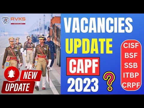 CAPF 2023 VACANCIES FORCE WISE | UPSC CAPF AC Examination 2023 | Latest ...