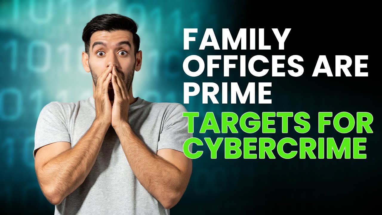 Why Family Offices Are Hacker Heaven - New Wealth Daily - YouTube