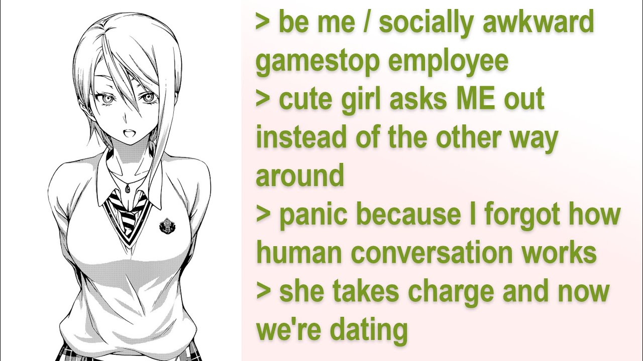 Anon Finally Got Her Number… Then Forgot What To Say - YouTube
