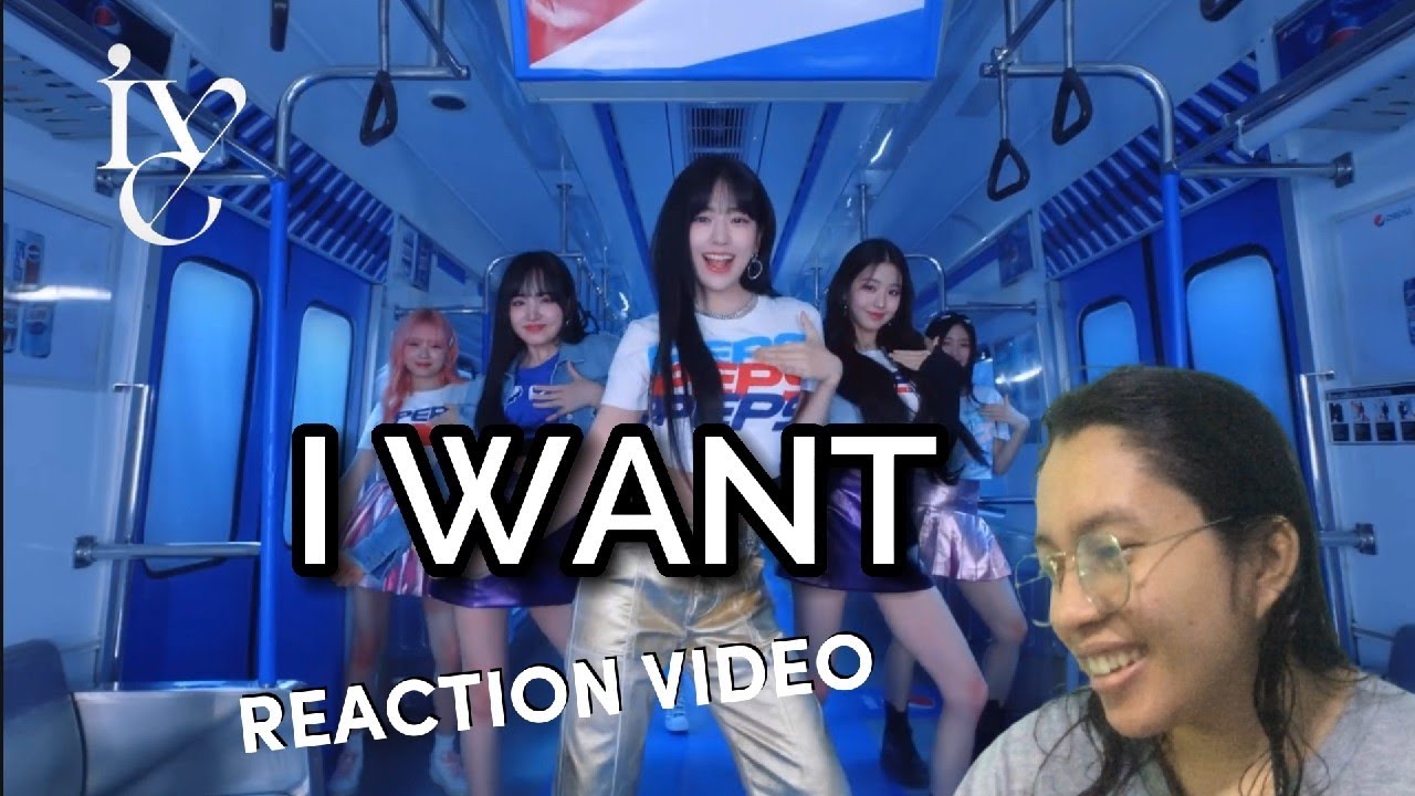 IVE 아이브 'I WANT' MV | REACTION VIDEO - YouTube