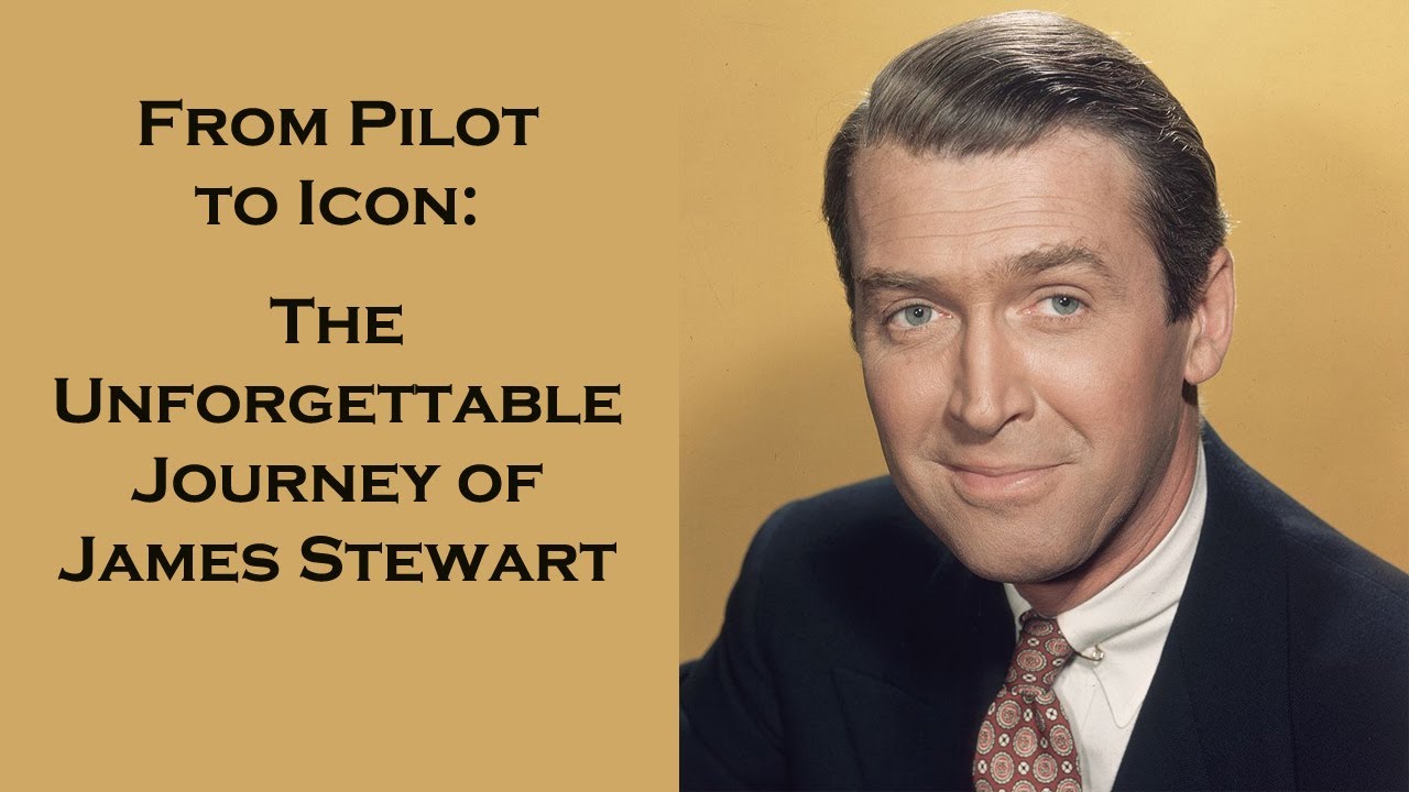 From Pilot to Icon: The Unforgettable Journey of James Stewart - YouTube