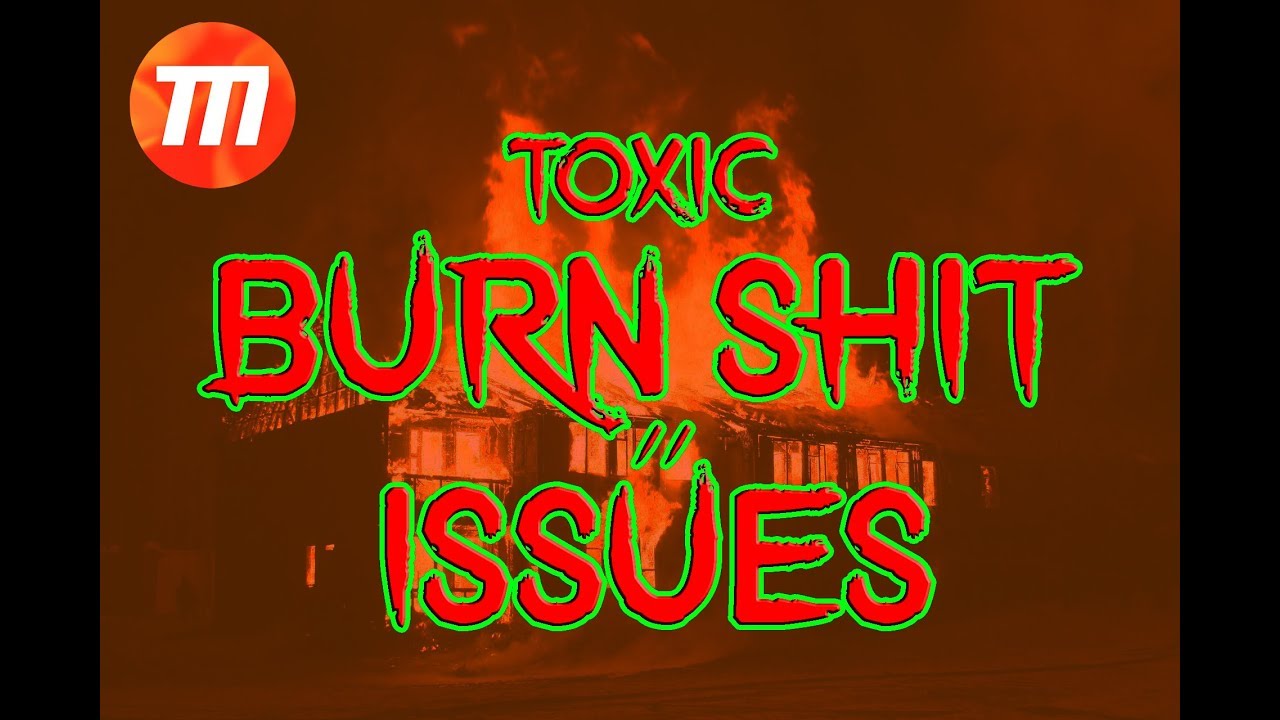 Burn Shit // Issues - Toxic (prod. Prxz) - YouTube