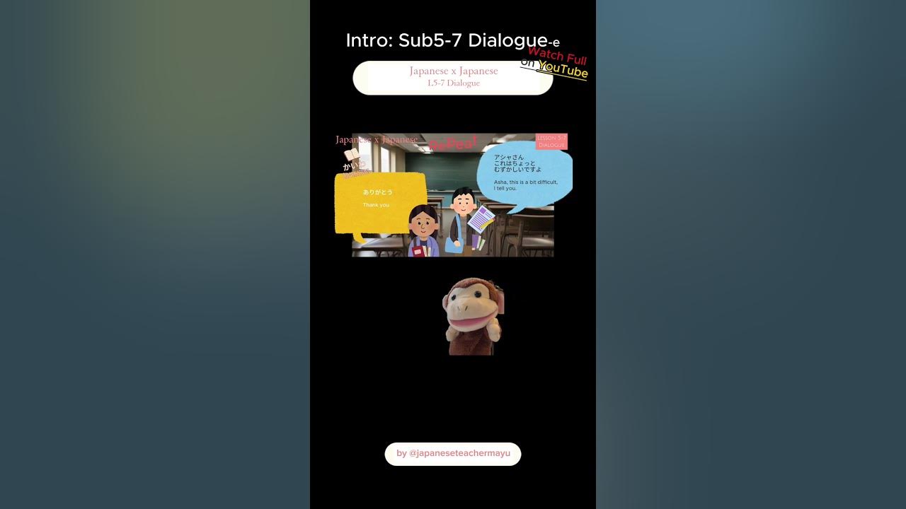 Intro: Japanese x Japanese Sub5-7 Dislogue-e Repeat and practice with a professional teacher🎶 ...