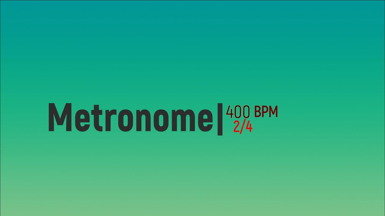 400 BPM Metronome 2/4 - YouTube