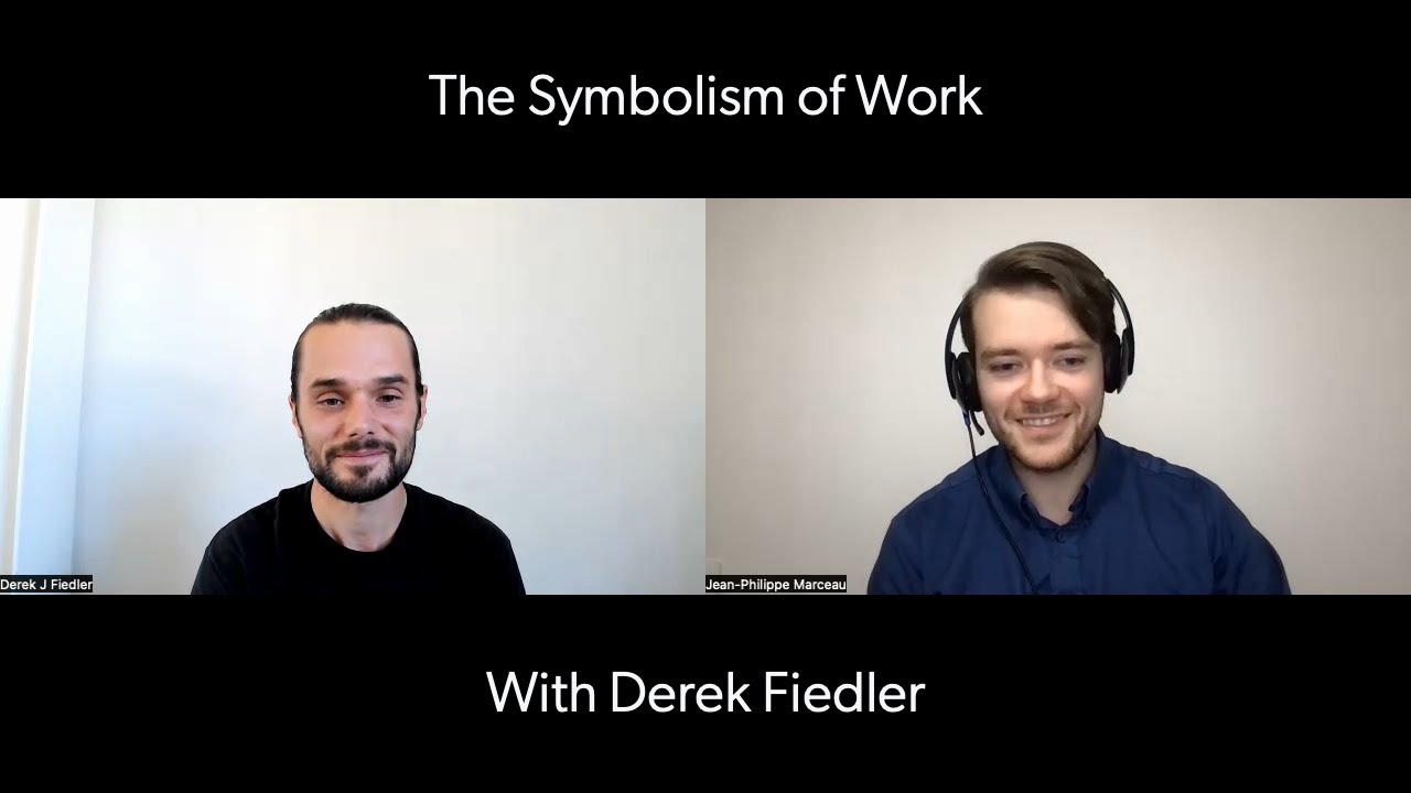 The Symbolism of Work: Ep. 1 — With Derek Fiedler - YouTube