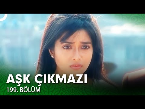 Aşk Çıkmazı 199. Bölüm | Kördüğüm Hint Dizisi
