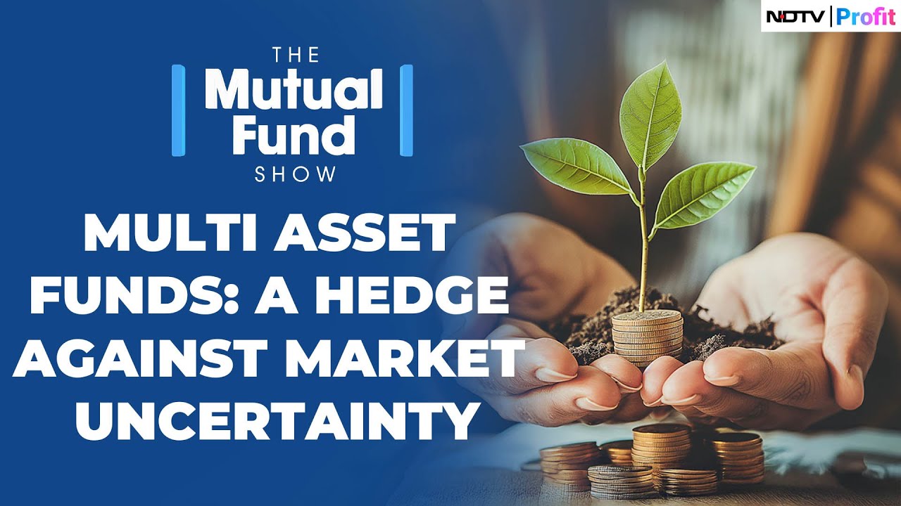 Should You Invest In Multi Asset Fund? Mutual Fund Show - YouTube