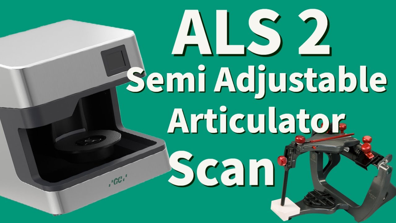 ALS 2: How To Scan With Semi Adjustable Articulators - YouTube