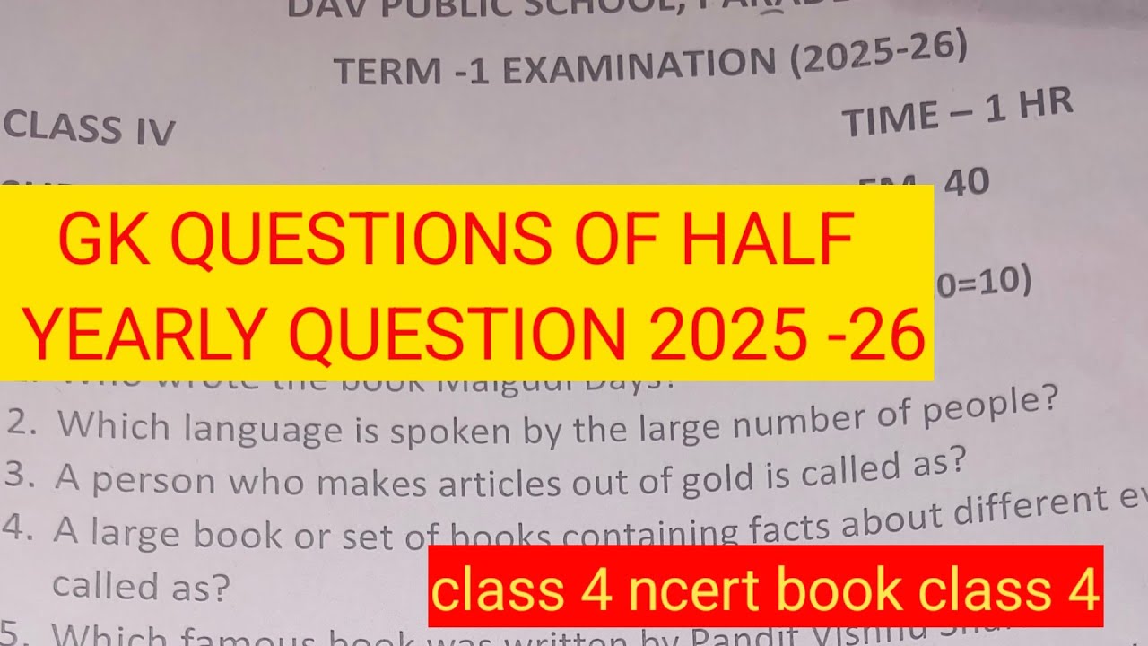 Class 4 GK half yearly question paper questions and answers explanation ...