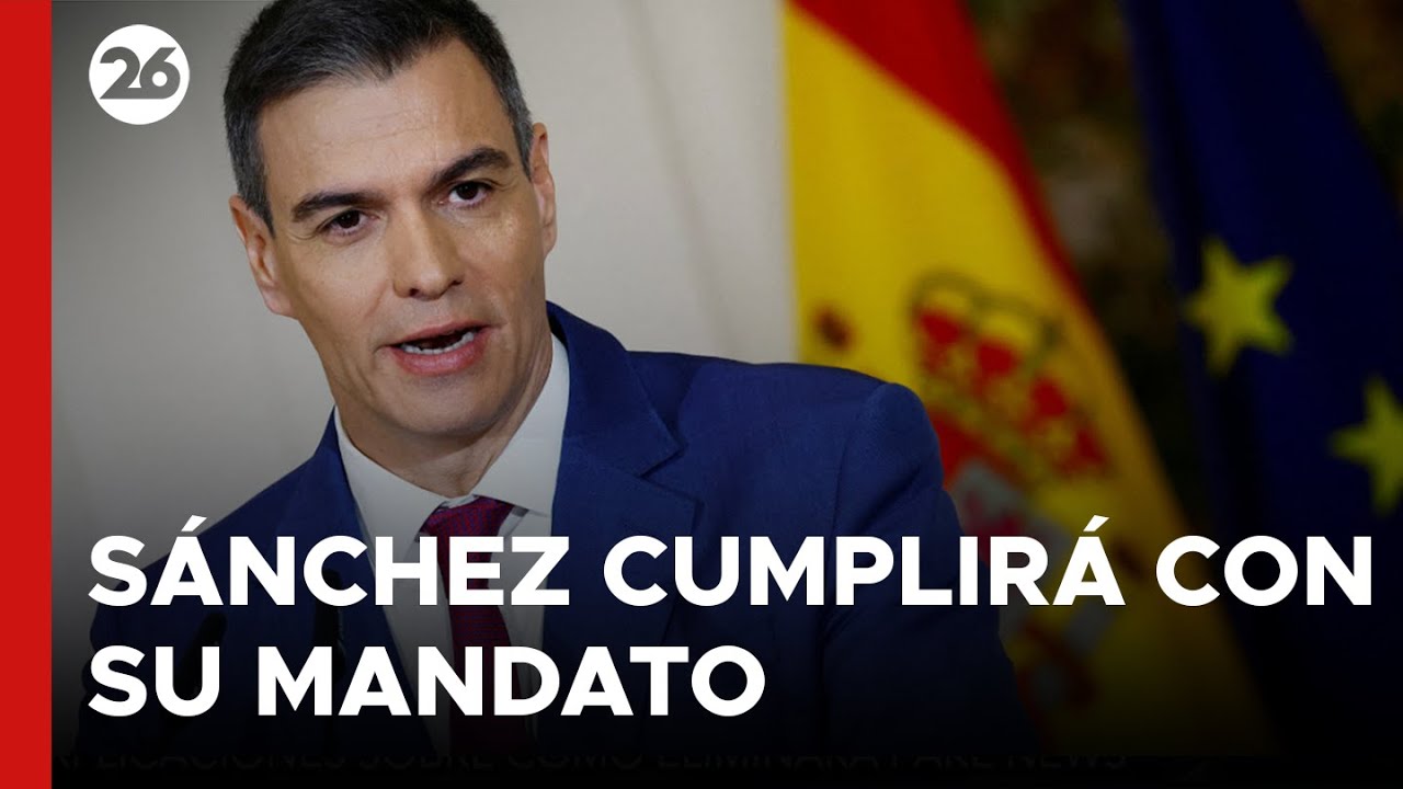 ESPAÑA | Pedro Sánchez se encuentra "con ánimo" para completar su ...