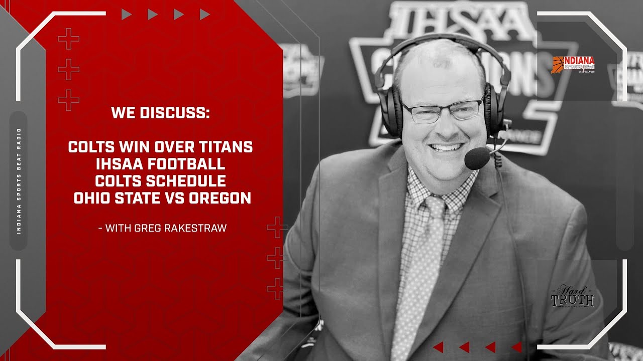 10/14/2024 Indiana Sports Beat Radio joined by Greg Rakestraw - YouTube