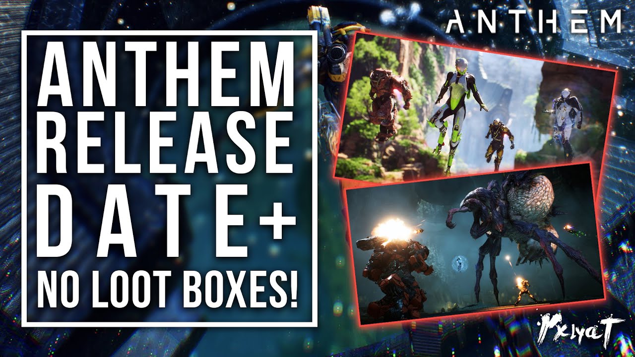 RELEASE DATE, New GAMEPLAY & NO LOOT BOXES! | Anthem Game - YouTube