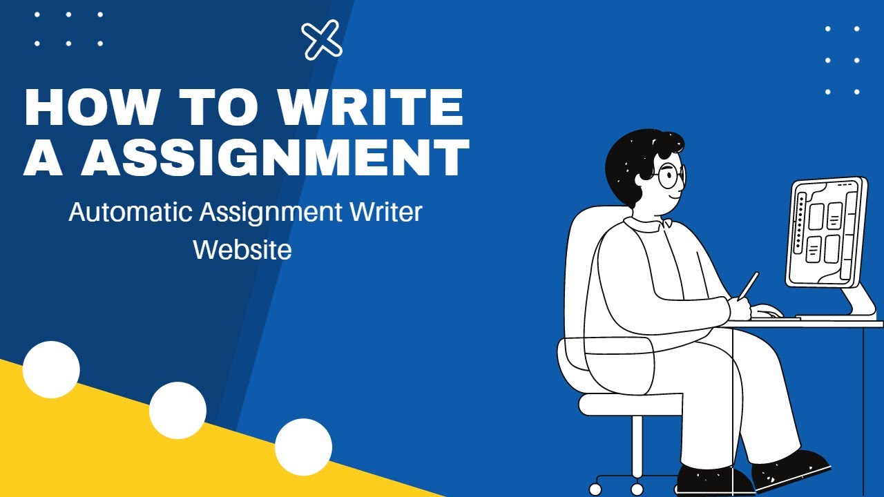 How to write an Assignment || Automatic Assignment Writer Website ...