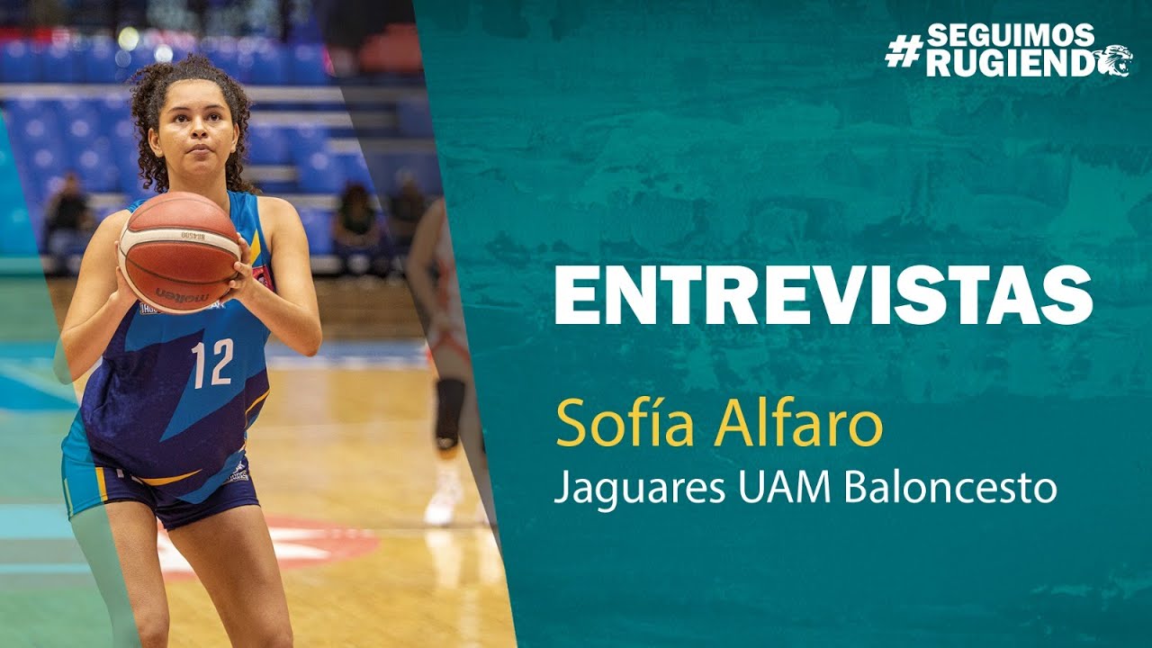 🎙️Sofía Alfaro habla sobre las expectativas de Jaguares UAM en el Torneo "Luisa Amanda Espinoza ...