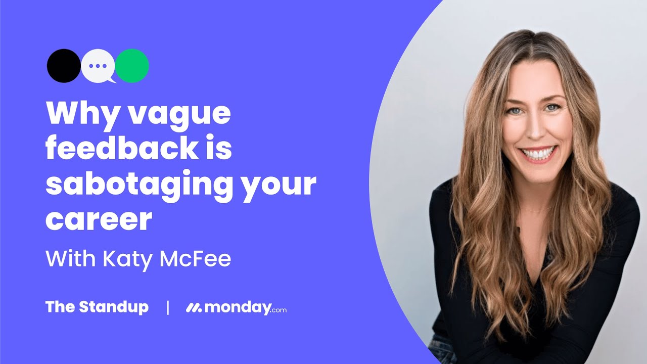Why vague feedback is sabotaging your career (and how to fix it) | The ...